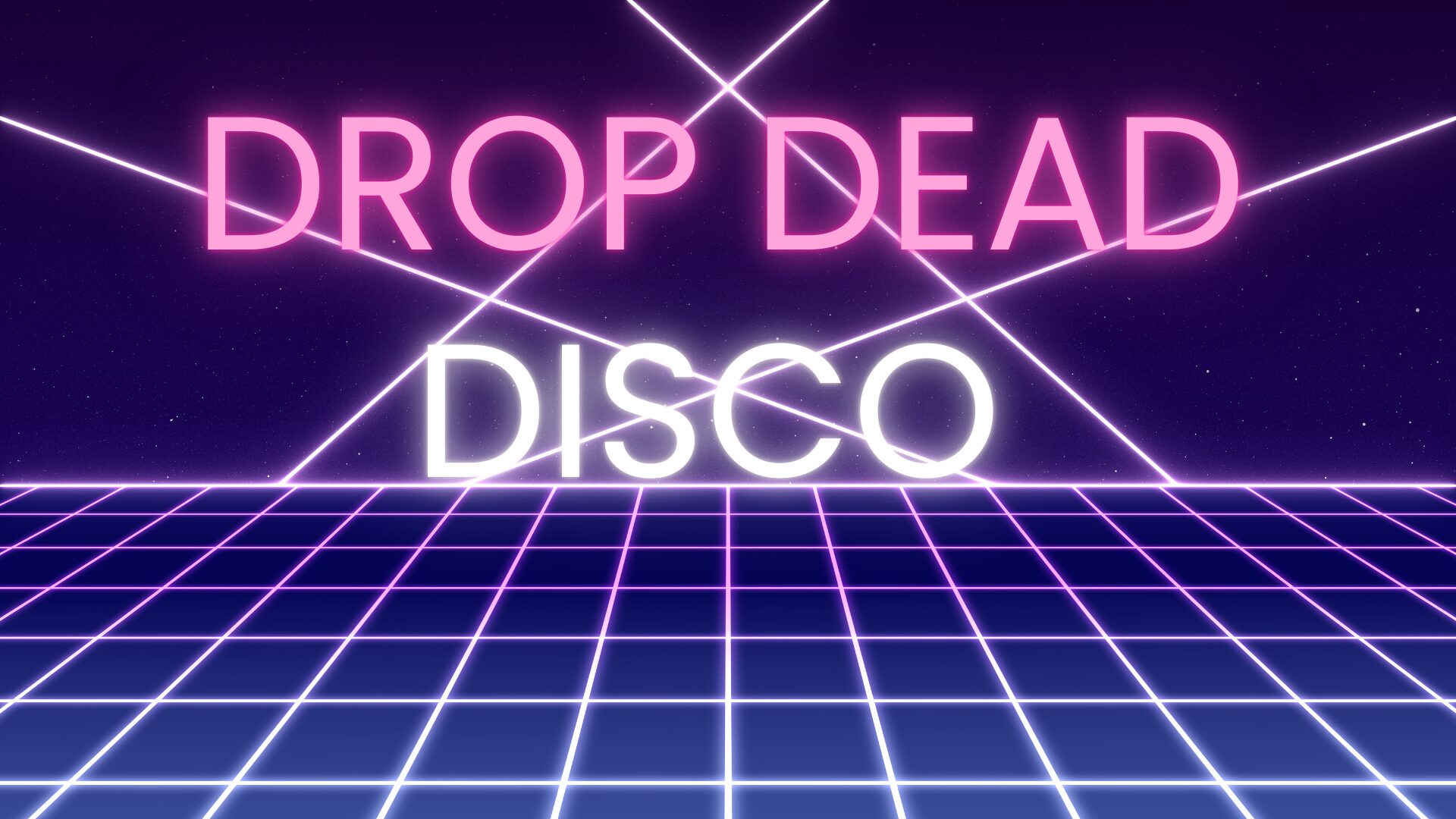 Drop Dead Disco | Visit Hay